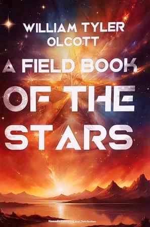 A Field Book of the Stars-دار حواديت-William Tyler Olcott|بيت الكتب