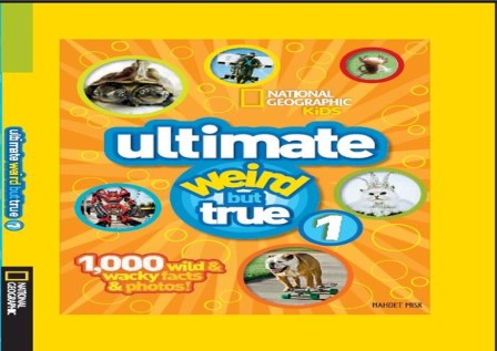 Ultimate Weird but True 1-نهضة مصر-national geographic|بيت الكتب